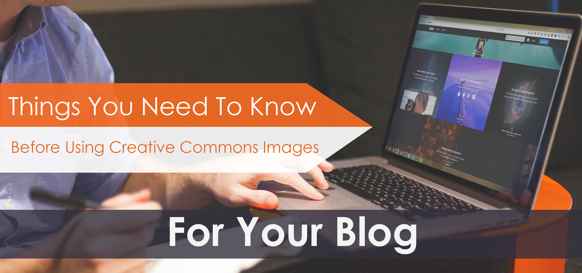 Things You Need To Know Before Using Creative Commons Images For Your Blog